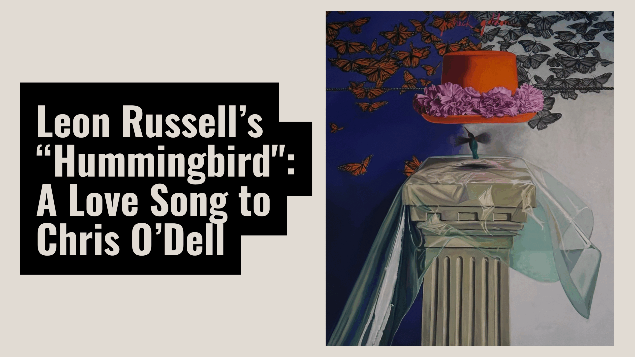 Leon Russell’s “Hummingbird": A Love Song to Chris O’Dell - The Church ...